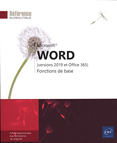 Microsoft word : versions 2019 et office 365 : fonctions de base de ...