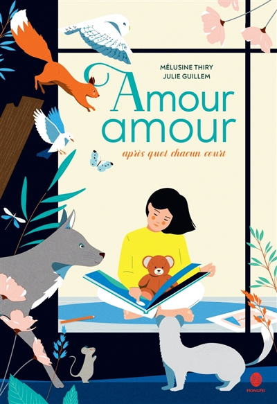 Amour amour, après quoi chacun court de Mélusine Thiry, Julie Guillem ...