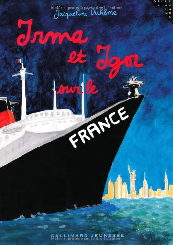 Irma et igor sur le france de Jacqueline Duhême | Recyclivre