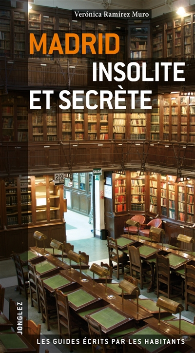 Madrid insolite et secrète de Véronica Ramirez Muro | Recyclivre