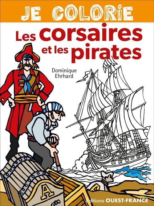 Je colorie les corsaires et les pirates de Dominique Ehrhard | Recyclivre