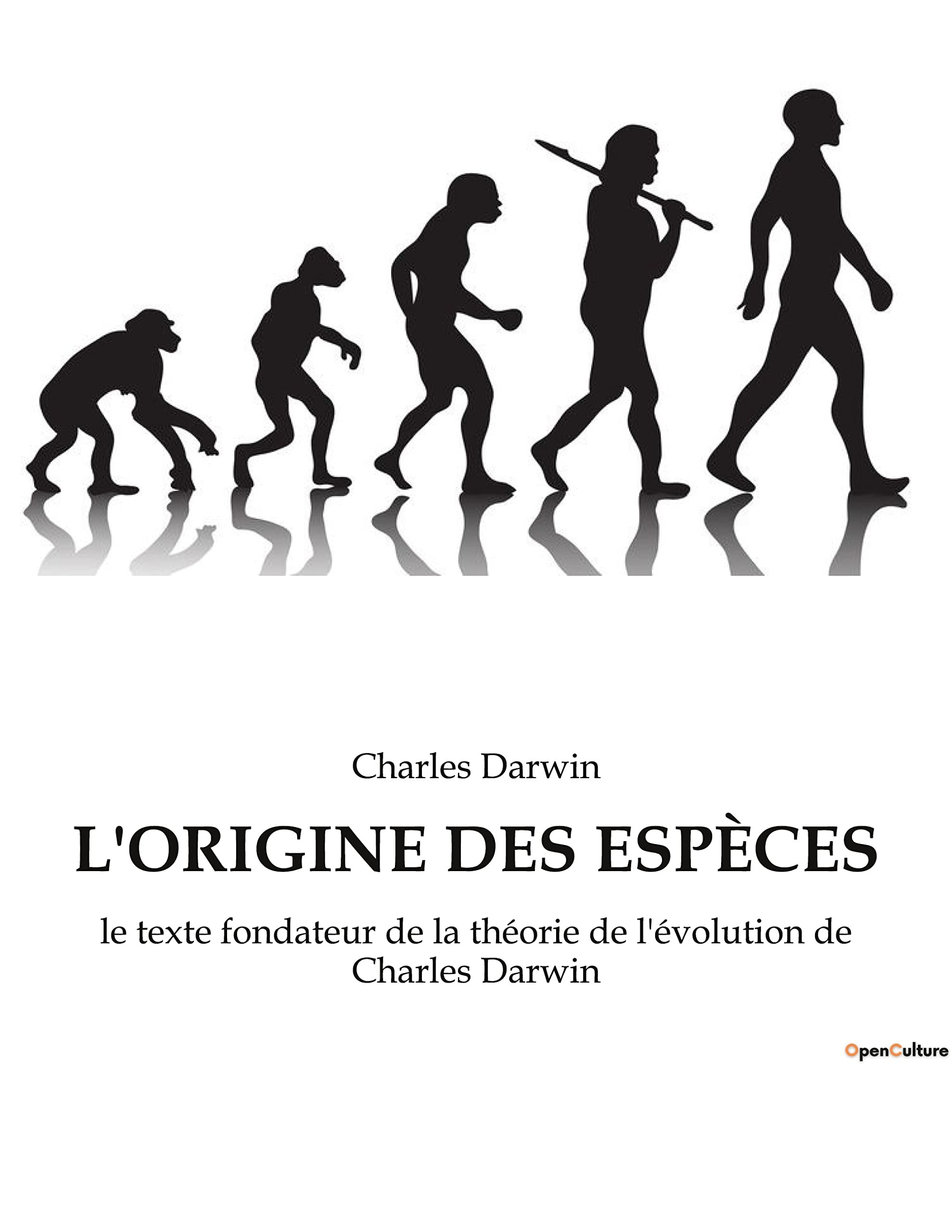 L'origine des especes : le texte fondateur de la théorie de l'évolution ...