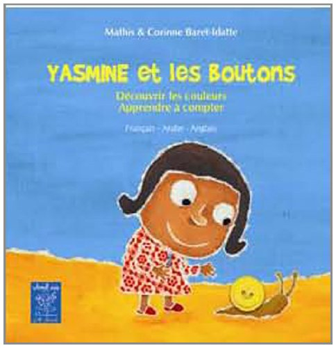 Yasmine et les boutons : découvrir les couleurs, apprendre à compter de ...