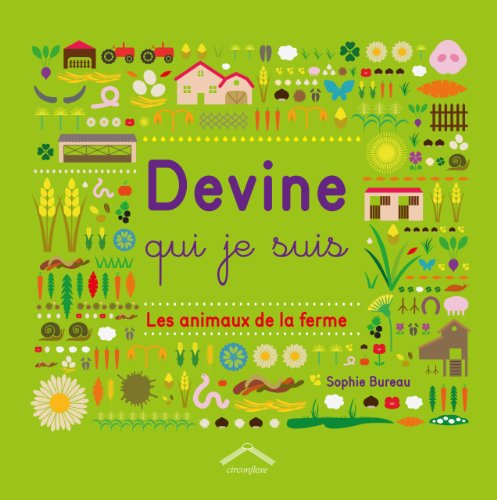 Devine qui je suis : les animaux de la ferme de Sophie Bureau | Recyclivre