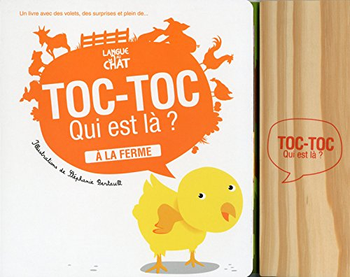 Toc-toc qui est là ? : à la ferme de Stéphanie Bertault, Carine ...