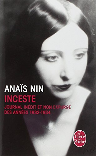 Inceste : journal inédit et non expurgé des années 1932-1934 de Anaïs Nin | Recyclivre