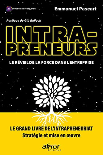 Intrapreneurs, le réveil de la force dans l'entreprise : le grand livre ...