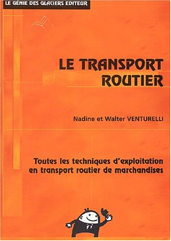 Le transport routier de Nadine Venturelli, Walter Venturelli | Recyclivre