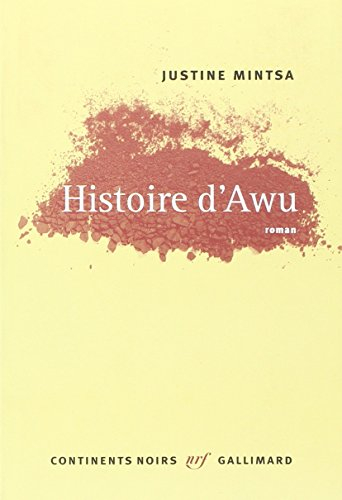 Histoire d'awu de Justine Mintsa | Recyclivre