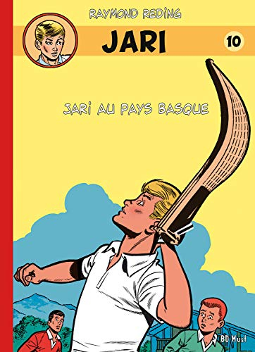 Jari. vol. 10. jari au pays basque de Raymond Reding | Recyclivre